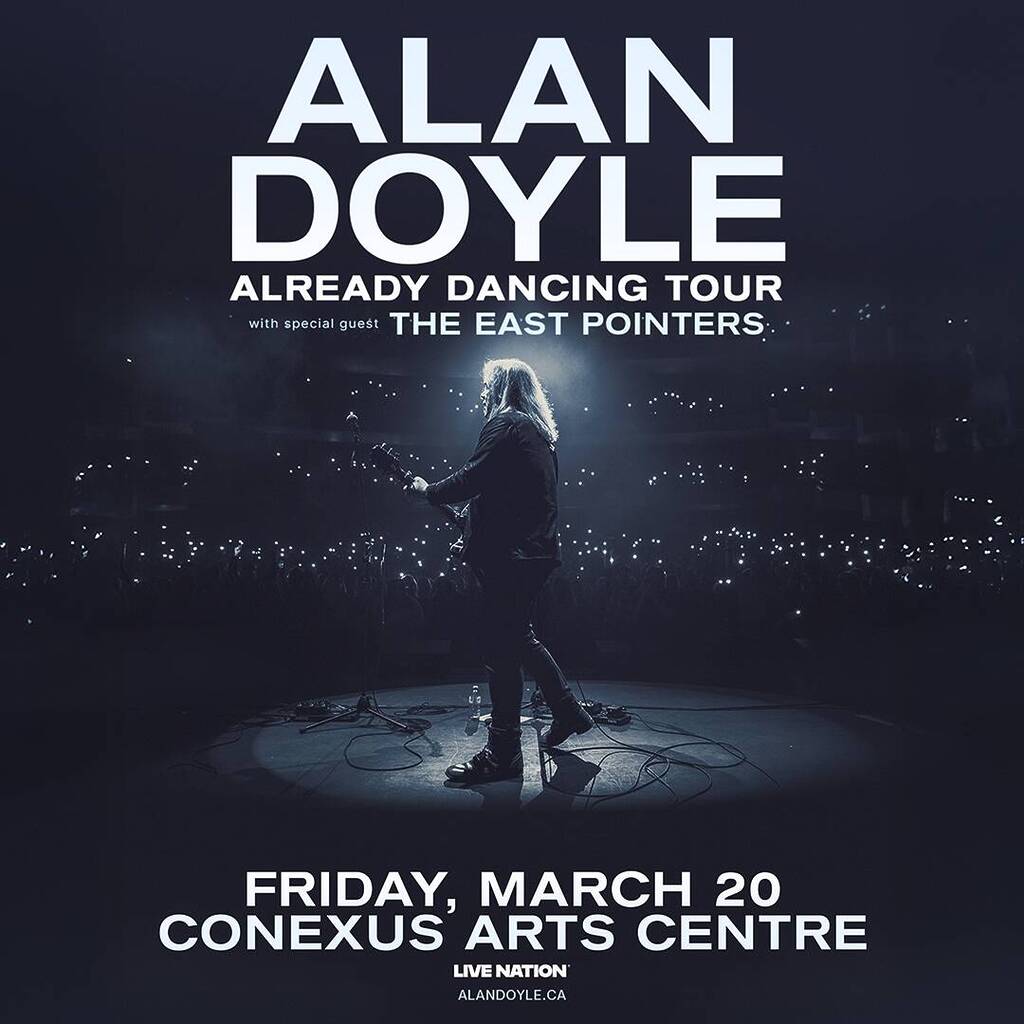 Alan Doyle – Already Dancing Tour | Conexus Arts Centre | Conexus Arts ...